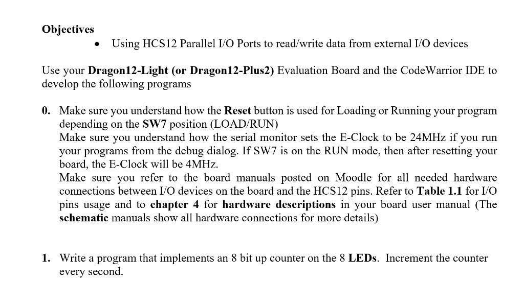 Using HCS12 Parallel I/O Ports to read/write data Using HCS12 Parallel I/O Ports to read/write data