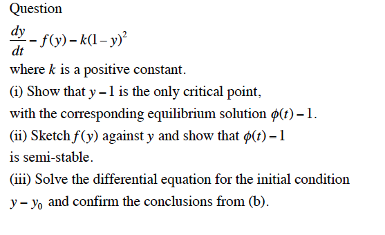 Solved Question where k is a positive constant. (j) Show | Chegg.com