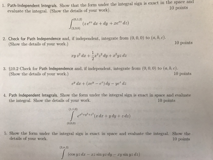 Solved Path-Independent Integrals. Show that the form under | Chegg.com