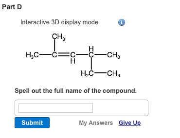 Solved Part A Interactive 3D display mode i H2 H2C CH3 Spell | Chegg.com