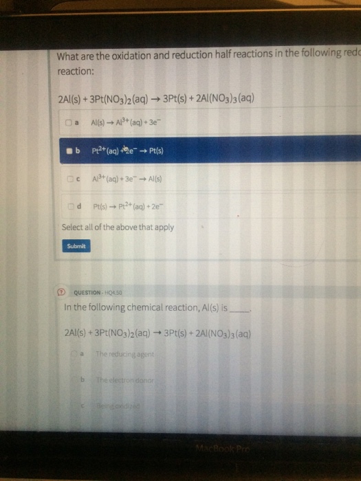 Solved What are the oxidation and reduction half reactions | Chegg.com