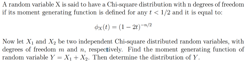 Solved A random variable X is said to have a Chi-square | Chegg.com