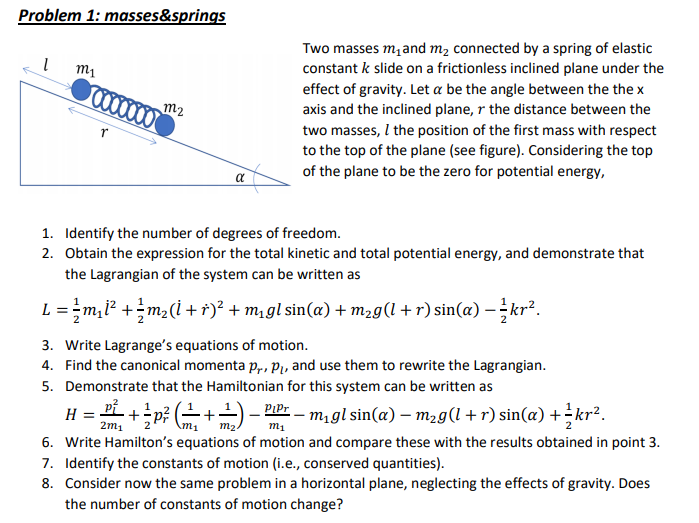 Solved Problem 1: masses&springs Two masses m1and m2 | Chegg.com
