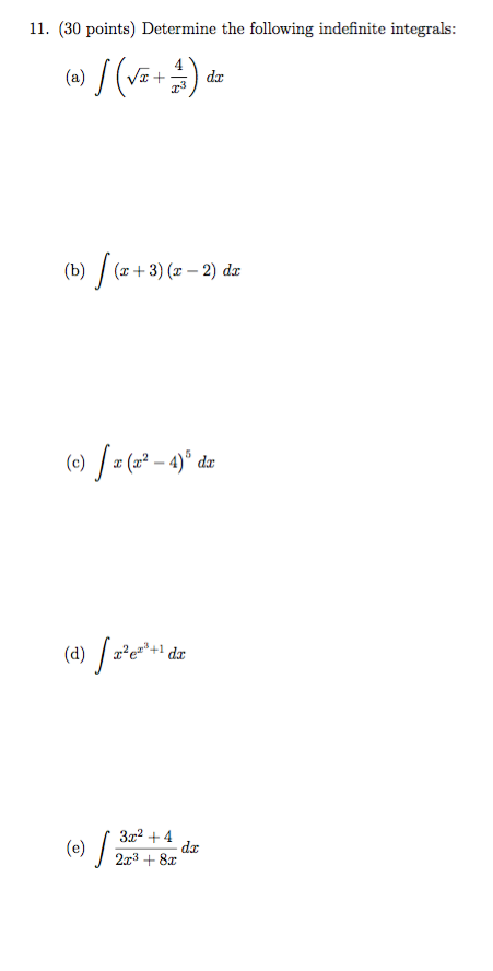 Solved Determine the following indefinite integrals: | Chegg.com