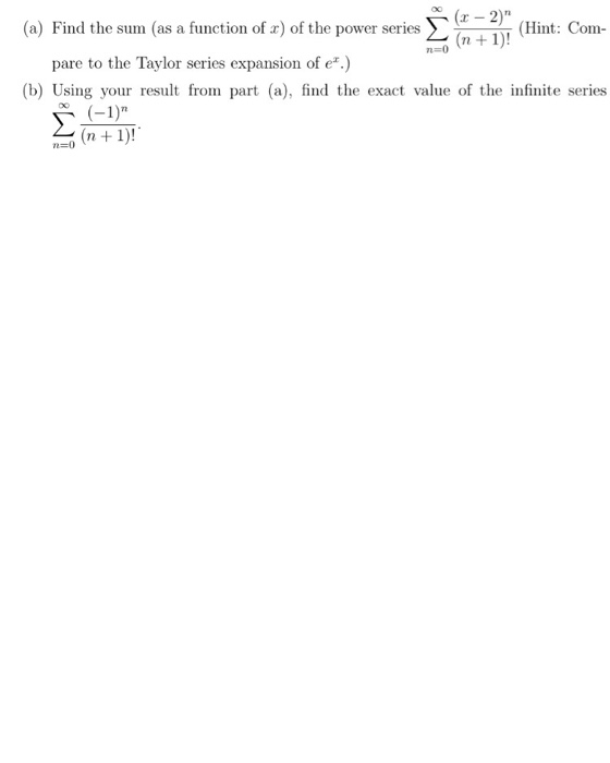 Solved Find the sum (as a function of x) of the power series | Chegg.com