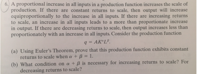 Solved A proportional increase in all inputs in a production | Chegg.com