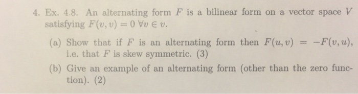 Solved An alternating form F is a bilinear form on a vector | Chegg.com