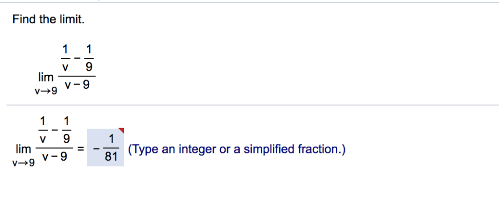 Solved Find the limit. lim v→9 (Type an integer or a | Chegg.com