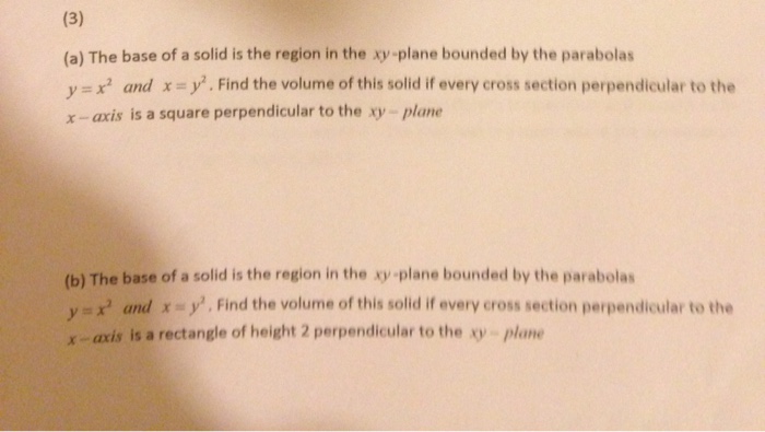 Solved The base of a solid is the region in the xy-plane | Chegg.com