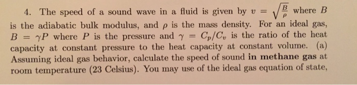 Solved 4. The speed of a sound wave in a fluid is given by | Chegg.com