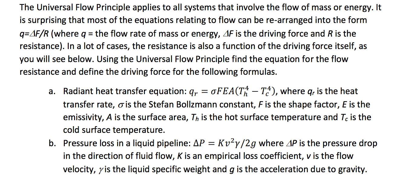 Solved The Universal Flow Principle applies to all systems | Chegg.com
