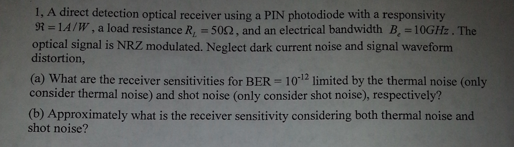 A direct detection optical receiver using a PIN | Chegg.com