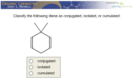 Solved: Classify The Following Diene As Conjugated, Isolat... | Chegg.com
