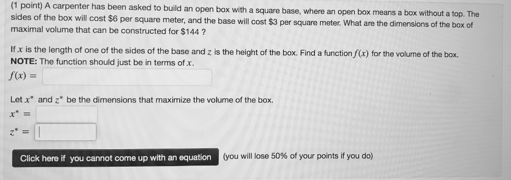 Solved (1 point) A carpenter has been asked to build an open | Chegg.com