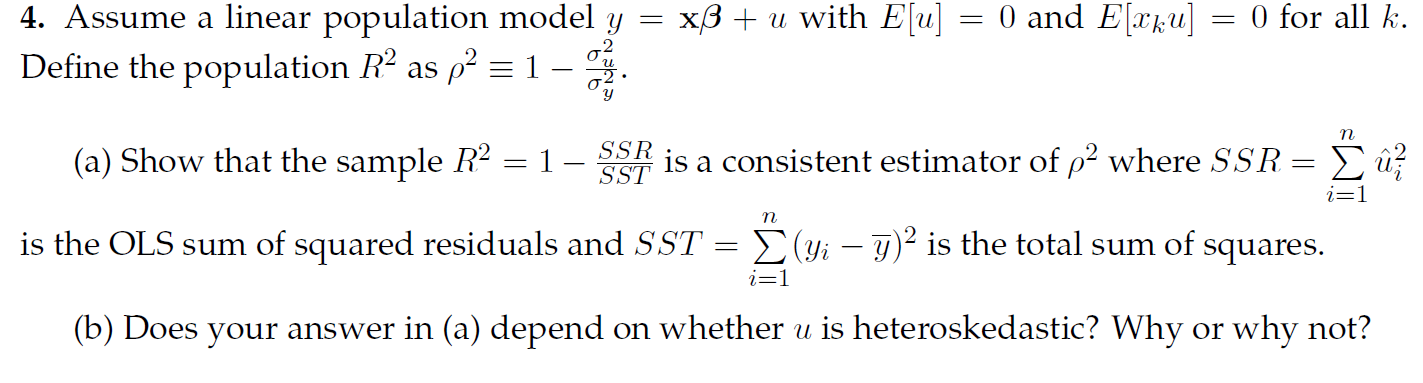 Solved Assume a linear population model y = x beta + u with | Chegg.com