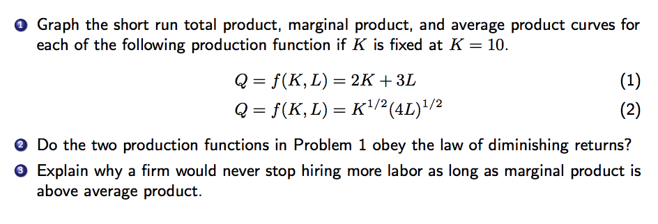 Solved Graph the short run total product, marginal product, | Chegg.com
