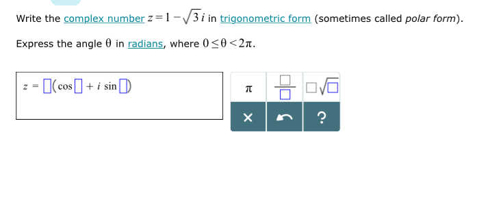 Solved Write the complex number z 1-3 i in trigonometric | Chegg.com