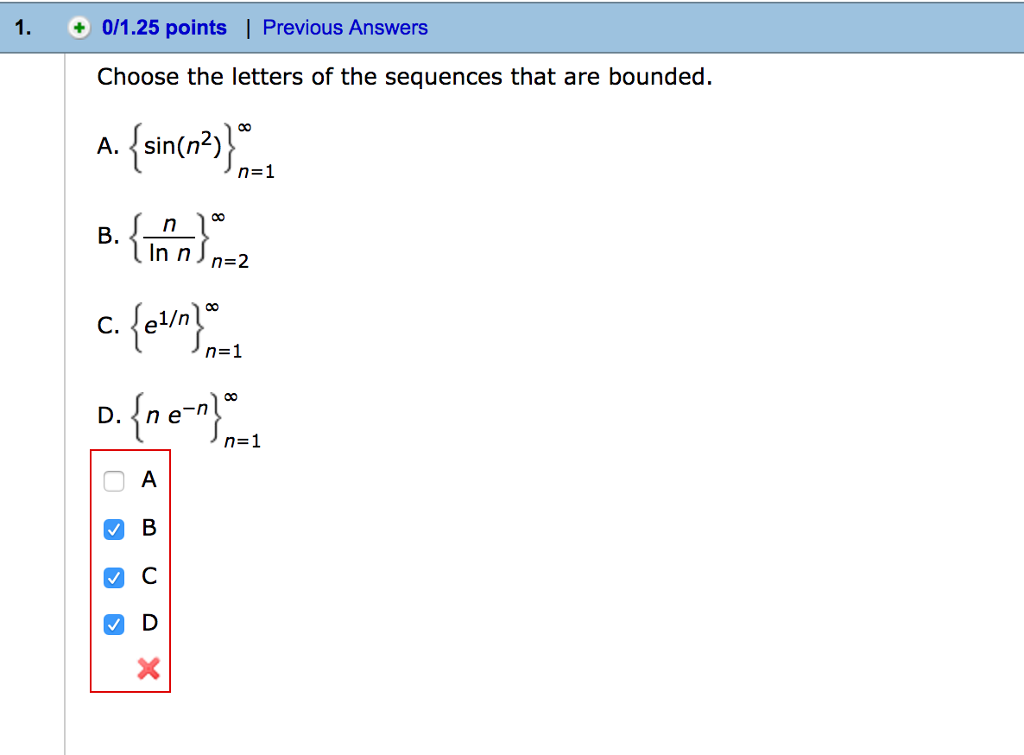 Solved Choose the letters of the sequences that are bounded. | Chegg.com