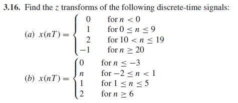Solved 3.16. Find the z transforms of the following | Chegg.com
