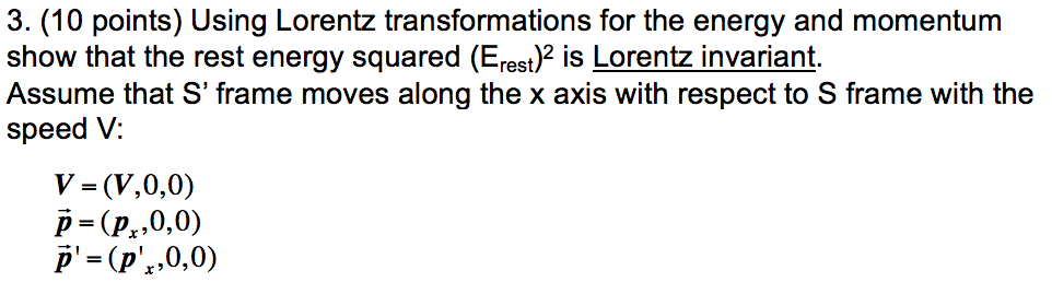Solved Using Lorentz transformations for the energy and | Chegg.com