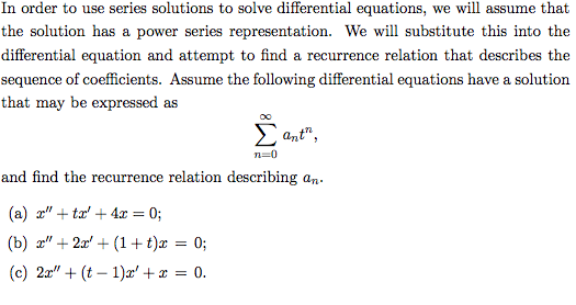 Solved In order to use series solutions to solve | Chegg.com