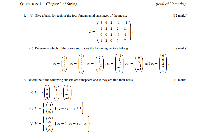 Solved QUESTION 1. Chapter 3 of Strang (total of 30 marks) | Chegg.com