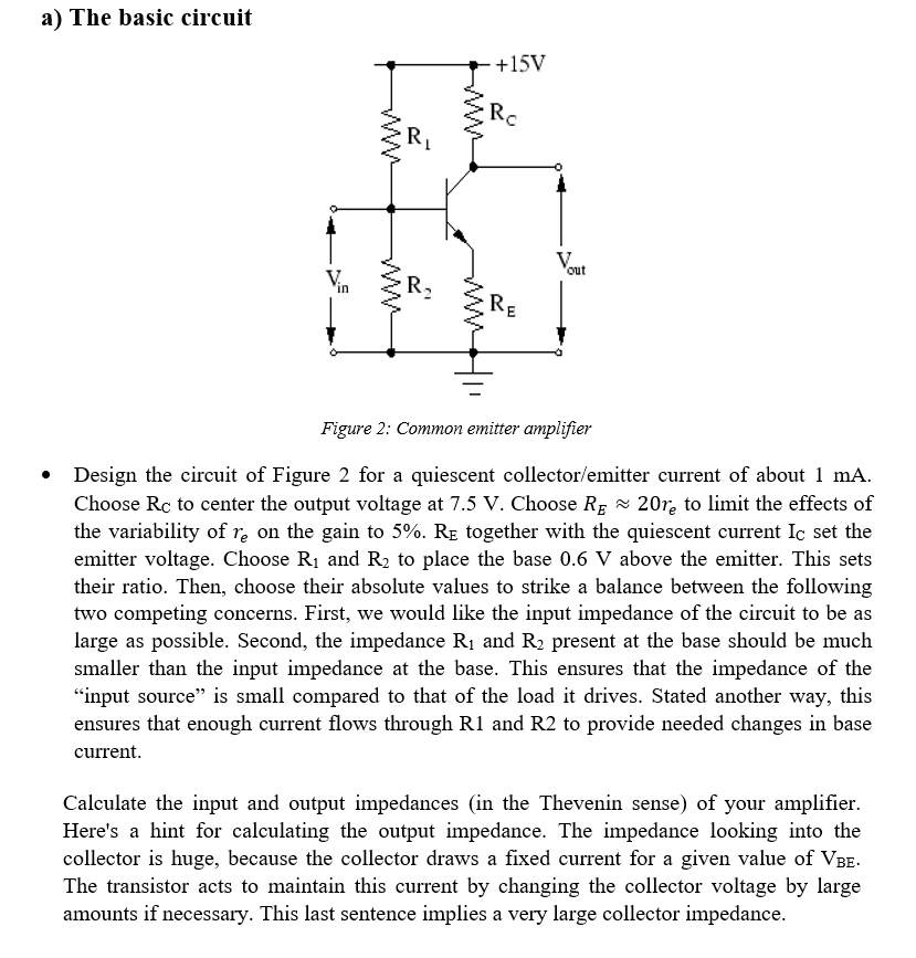 Solved a) The basic circuit out in Figure 2: Common emitter | Chegg.com