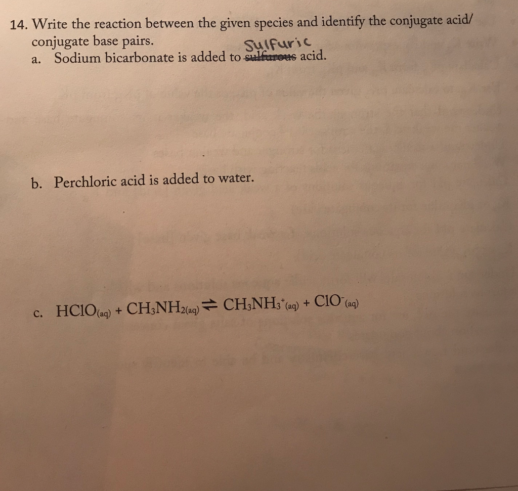 Solved 14. Write the reaction between the given species and | Chegg.com