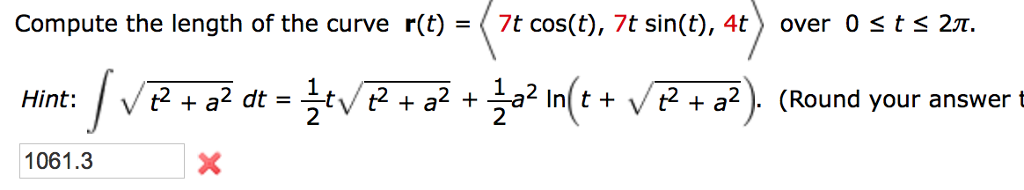 Solved Compute the length of the curve r(t) = (7t cos(t), 7t | Chegg.com