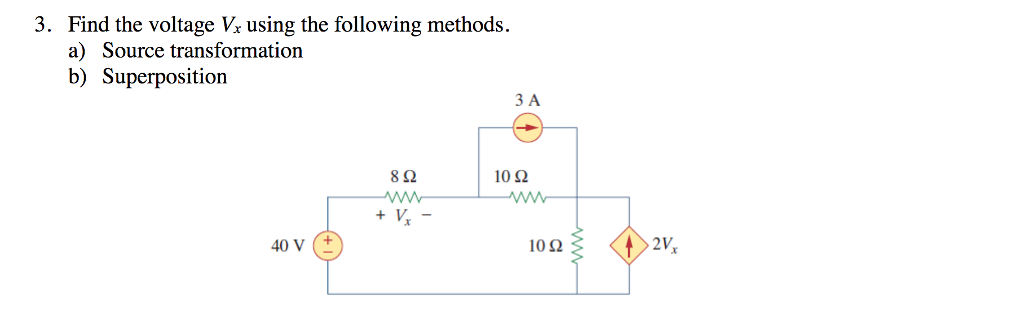 Solved Find the voltage V_x using the following methods. a) | Chegg.com
