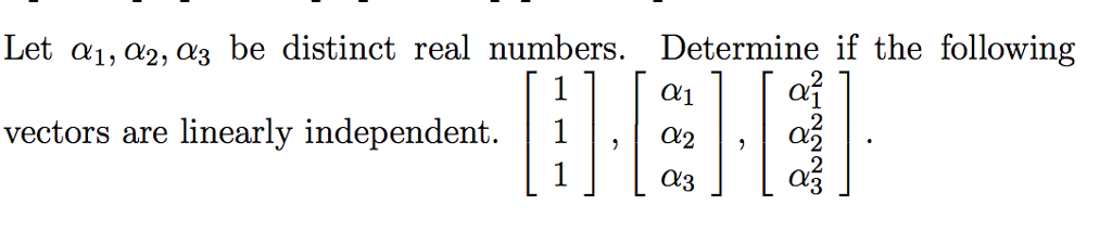 Solved Let alpha_1, alpha_2, alpha_3 be distinct real | Chegg.com