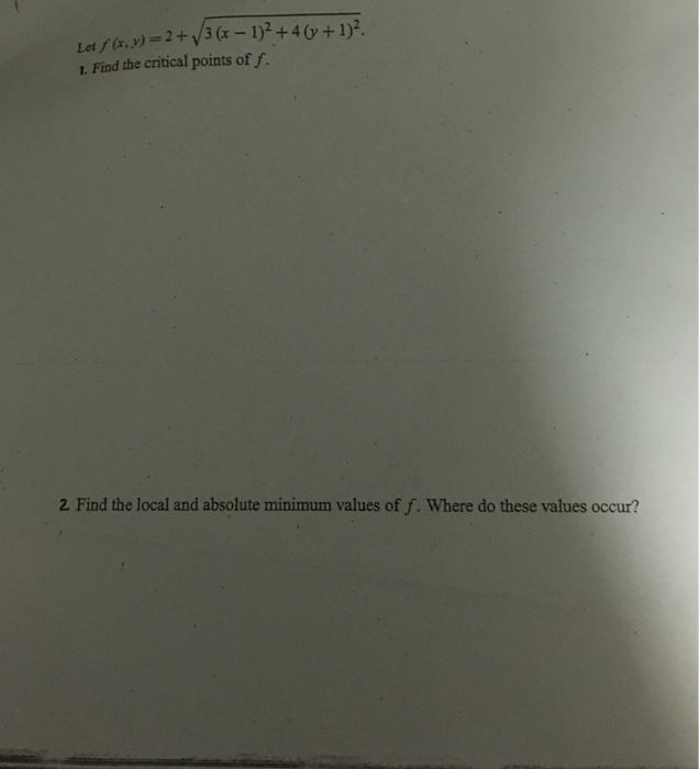 Solved Let f (x, y) = 2 + squareroot 3(x-1)^2 + 4 (y + 1)^2 | Chegg.com