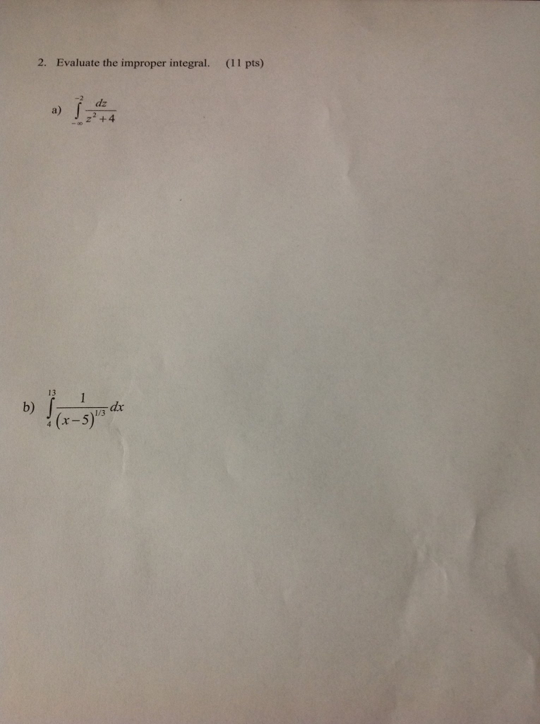 Solved Evaluate The Improper Integral Integral Infinity 2