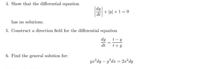 Solved Show that the differential equation |dy dt| + |y| +1 | Chegg.com
