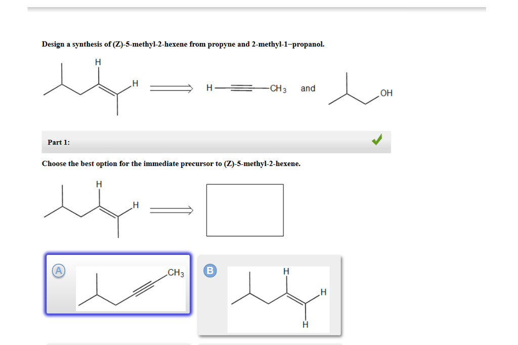 Solved Design a synthesis of (Z)-5-methyl-2-hexene from | Chegg.com
