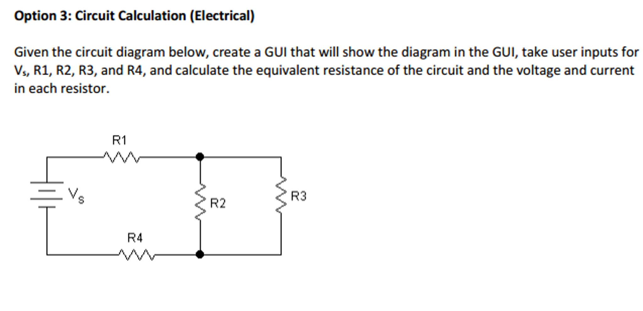 Solved Given the circuit diagram below, create a GUI that | Chegg.com
