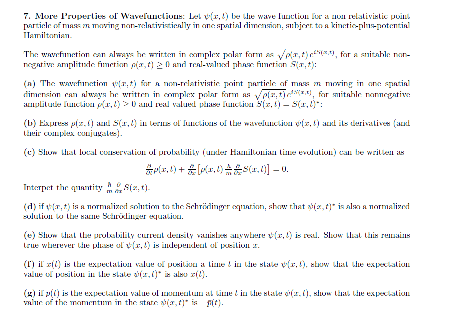 Solved 7. More Properties of Wavefunctions: Let (x, t) be | Chegg.com