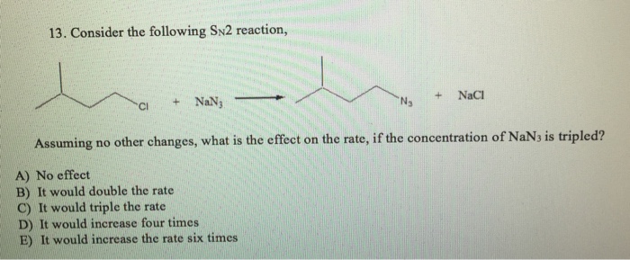Solved Consider the following S_N2 reaction, Assuming no | Chegg.com