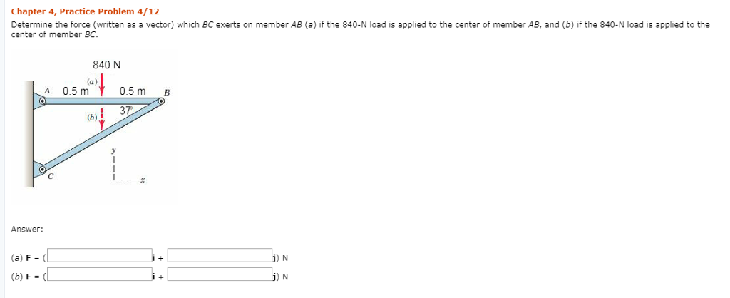 Solved Chapter 4, Practice Problem 4/12 Determine the force | Chegg.com Solved Chapter 4, Practice Problem 4/12 Determine the force | Chegg.com