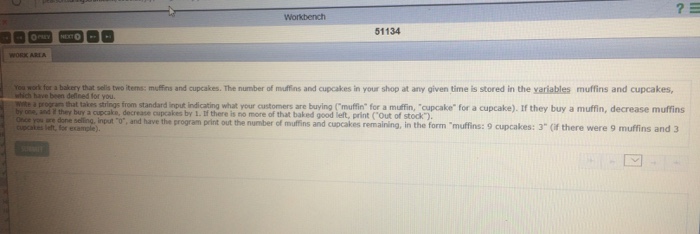 Solved You work for a bakery that solids two items: muffins | Chegg.com