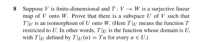 Solved: 8 Suppose V Is Finite-dimensional And T: V Arrow W... | Chegg.com