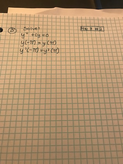 Solved Solve: y" + cy = 0 y(- pi) = y (pi) y'(- pi) = | Chegg.com