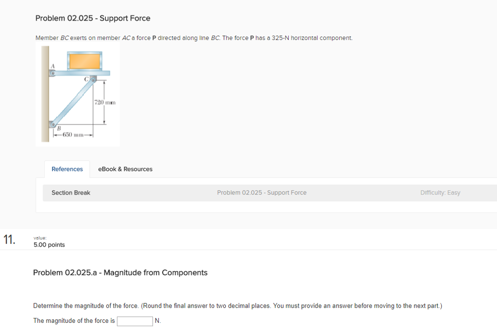 Solved Problem 02.025-Support Force Member BC exerts on | Chegg.com
