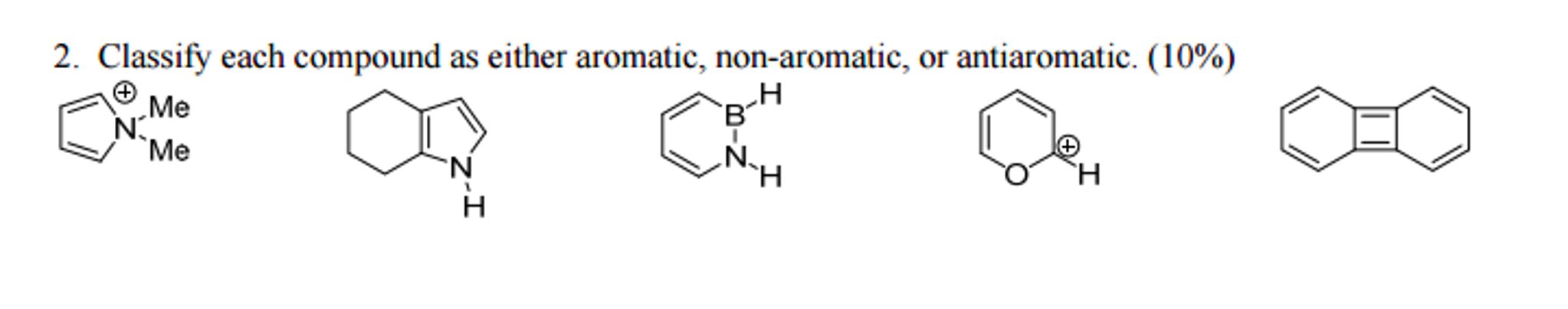 Solved Classify each compound as either aromatic, | Chegg.com