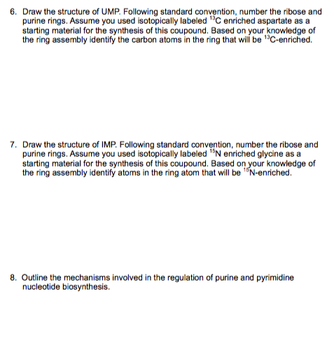 Solved 6. Draw the structure of UMP. Following standard | Chegg.com