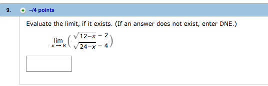Solved Evaluate the limit, if it exists. (If an answer does | Chegg.com