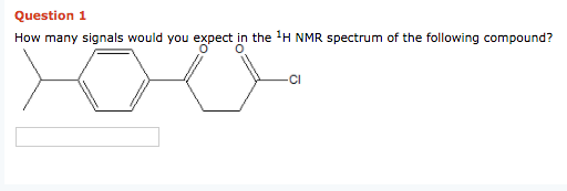Solved How many signals would you expect in the 1H NMR | Chegg.com