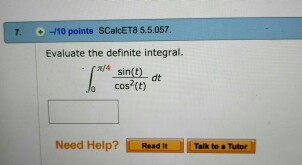 Solved Evaluate the definite integral. integral^pi/4_0 | Chegg.com