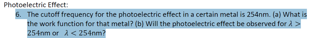 Solved Photoelectric Effect: The cutoff frequency for the | Chegg.com