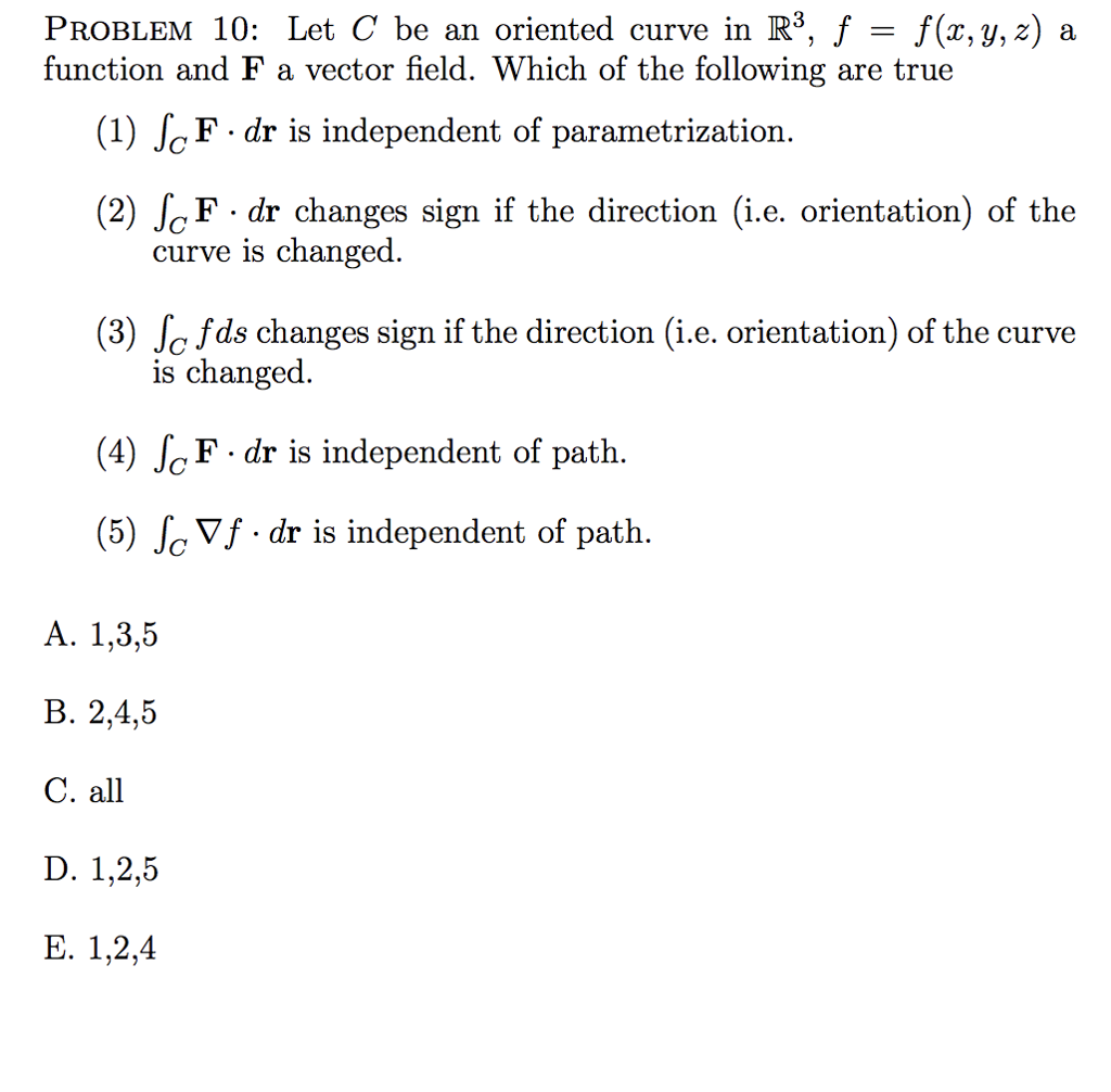 Solved PROBLEM 10: Let C be an oriented curve in R3, f f(x, | Chegg.com